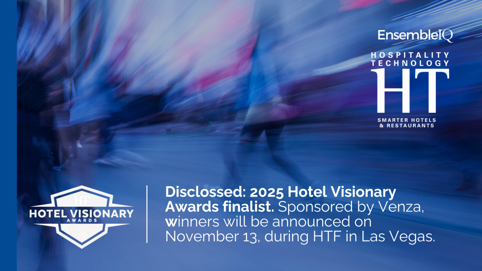 Announced: Hospitality Technology 2025 Hotel Visionary Awards Finalists